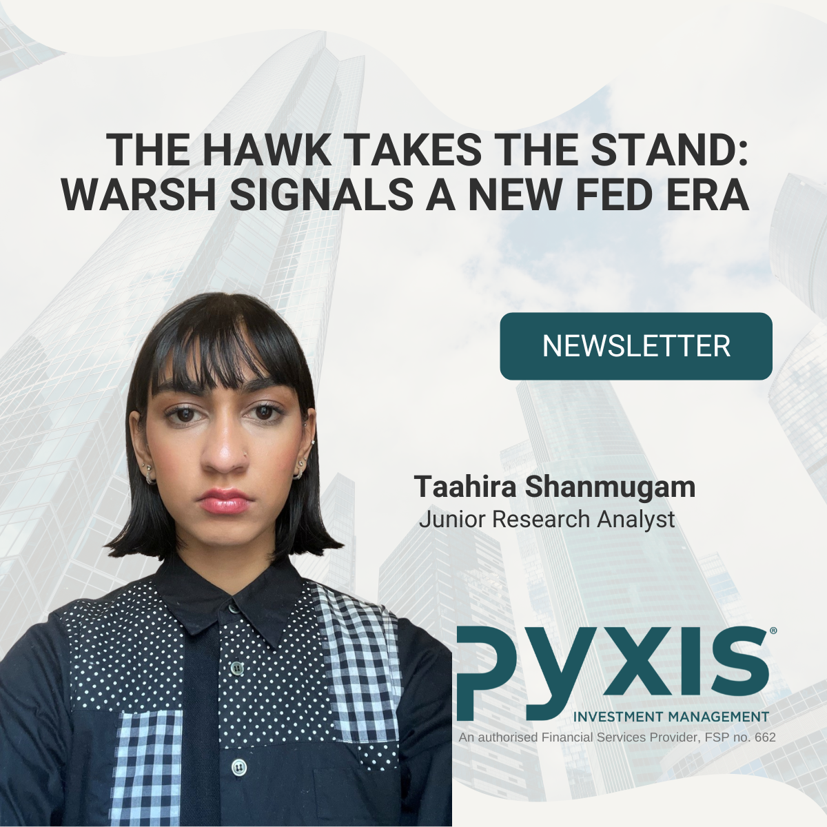The Hawk Takes the Stand: Warsh Signals a New Fed Era - Pyxis ...